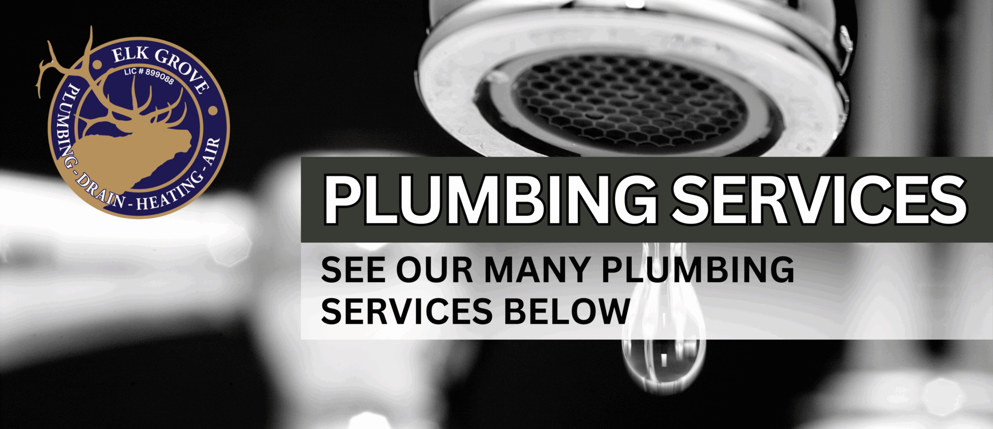 Plumbing Services – Elk Grove Plumbing, Drain, Heating and Air